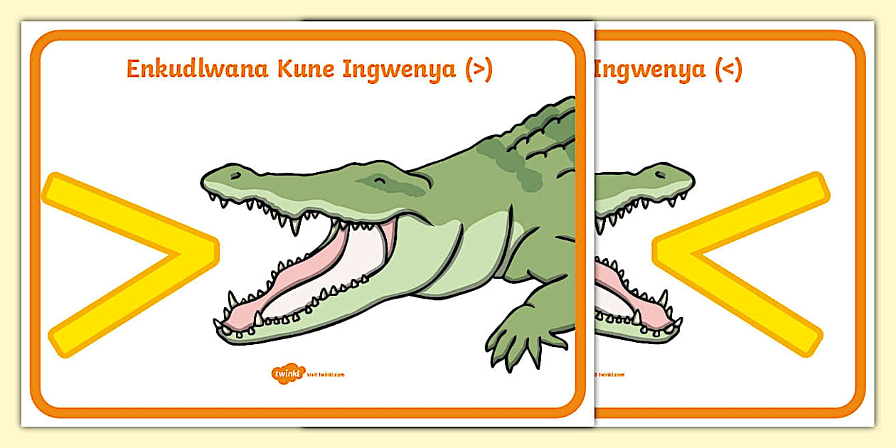 Greater Than, Less Than Crocodile IsiXhosa (teacher made)