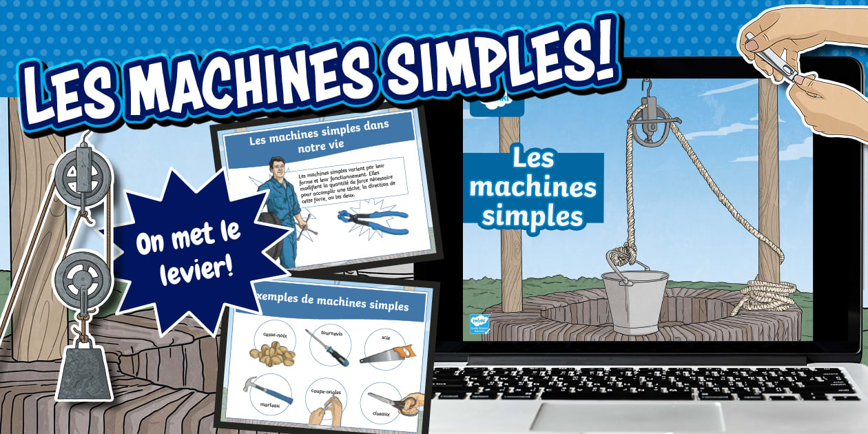 PowerPoint : Machines simples - Twinkl