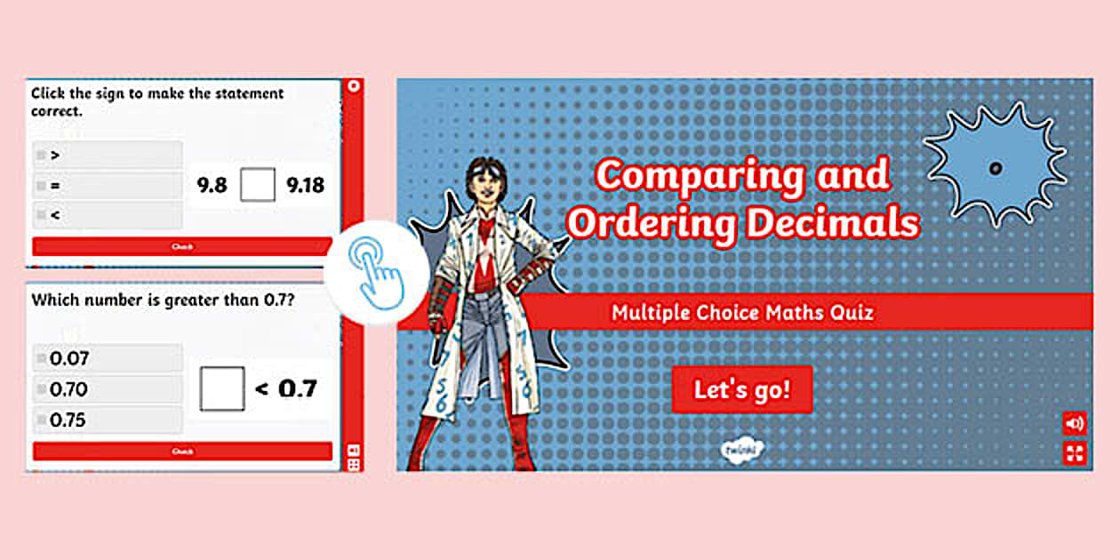 👉 Comparing and Ordering Decimals Interactive Maths Quiz