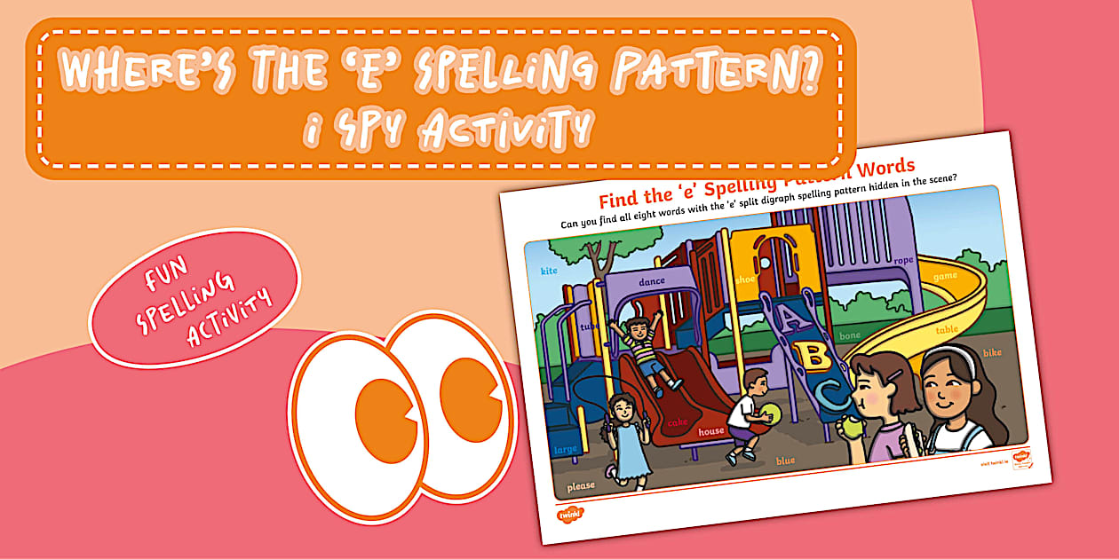Where's the 'e' Spelling Pattern? I Spy Activity