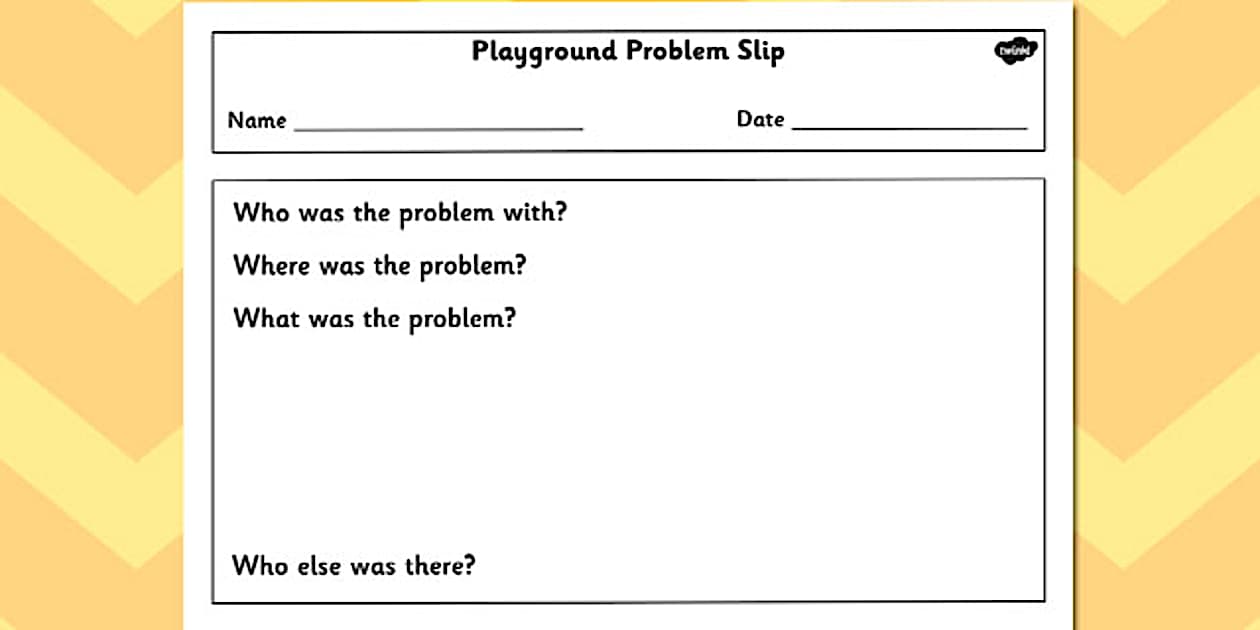 Editable Playground Problem Report Slip - Twinkl