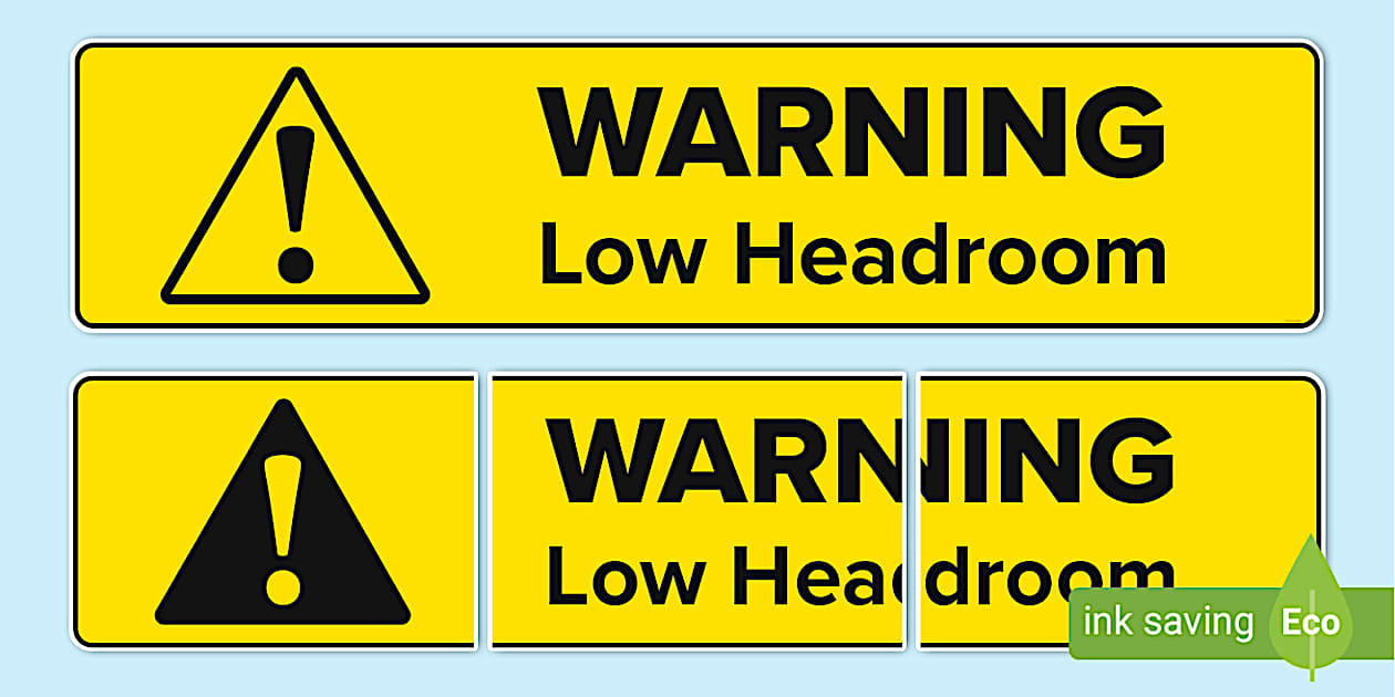 Low Headroom Sign Banner | Signage | Twinkl (teacher made)