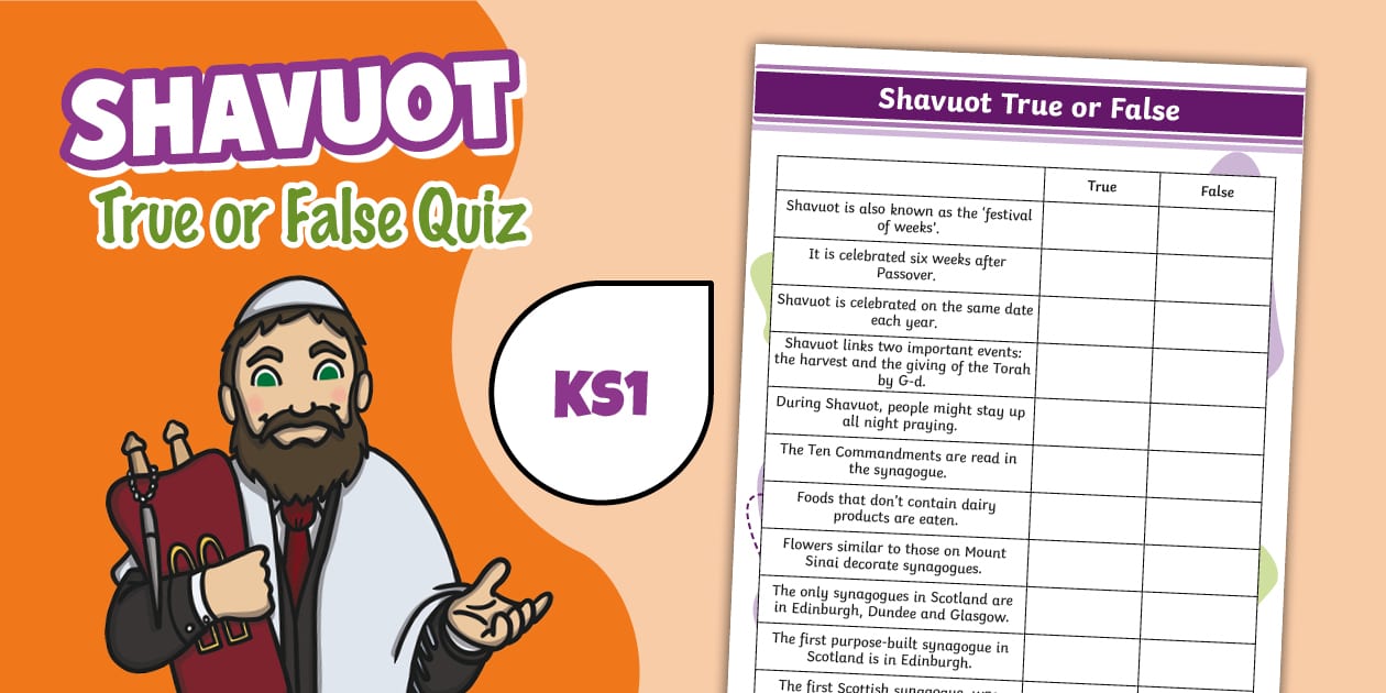 Shavuot True or False Quiz