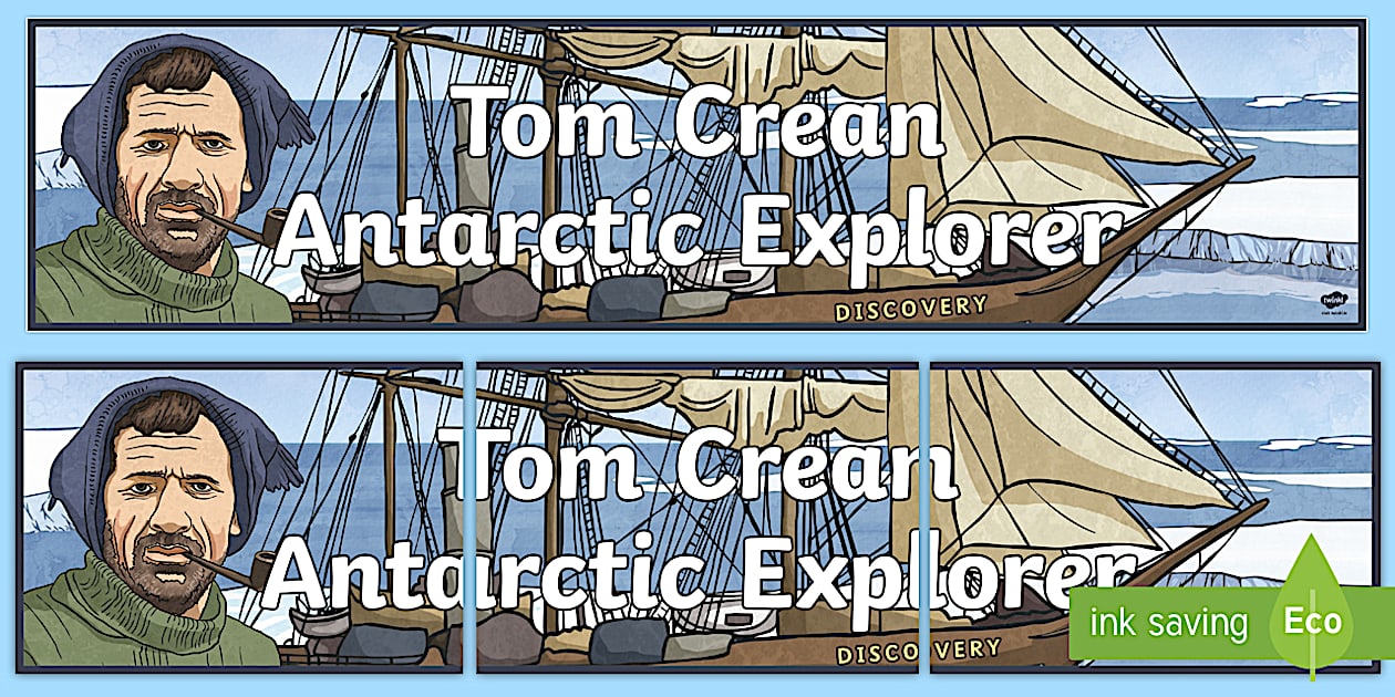 Cursive Tom Crean Antarctic Explorer Display Banner - Twinkl
