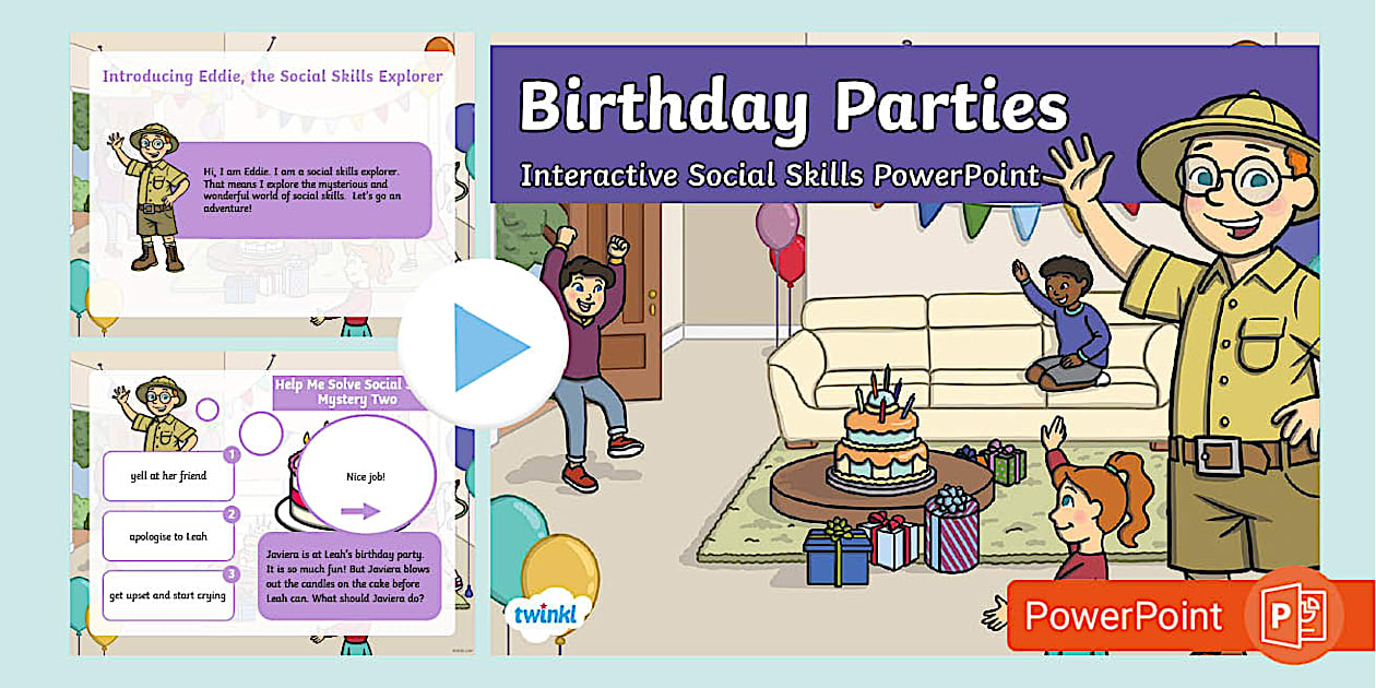 Birthday Parties: Interactive Social Skills F-2 PowerPoint
