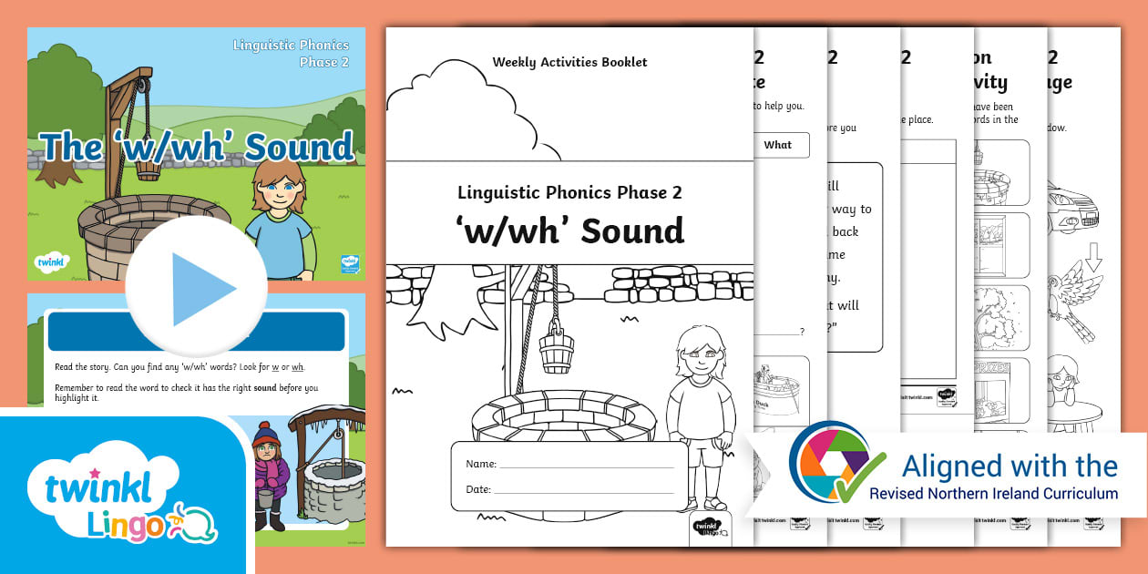 NI Linguistic Phonics Phase 2 'w/wh' Sound Weekly Activities Pack