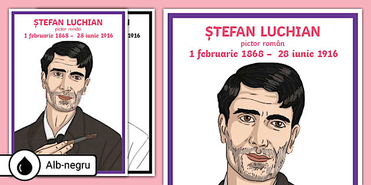 Ștefan Luchian – Planșă cu diferite dimensiuni - Twinkl
