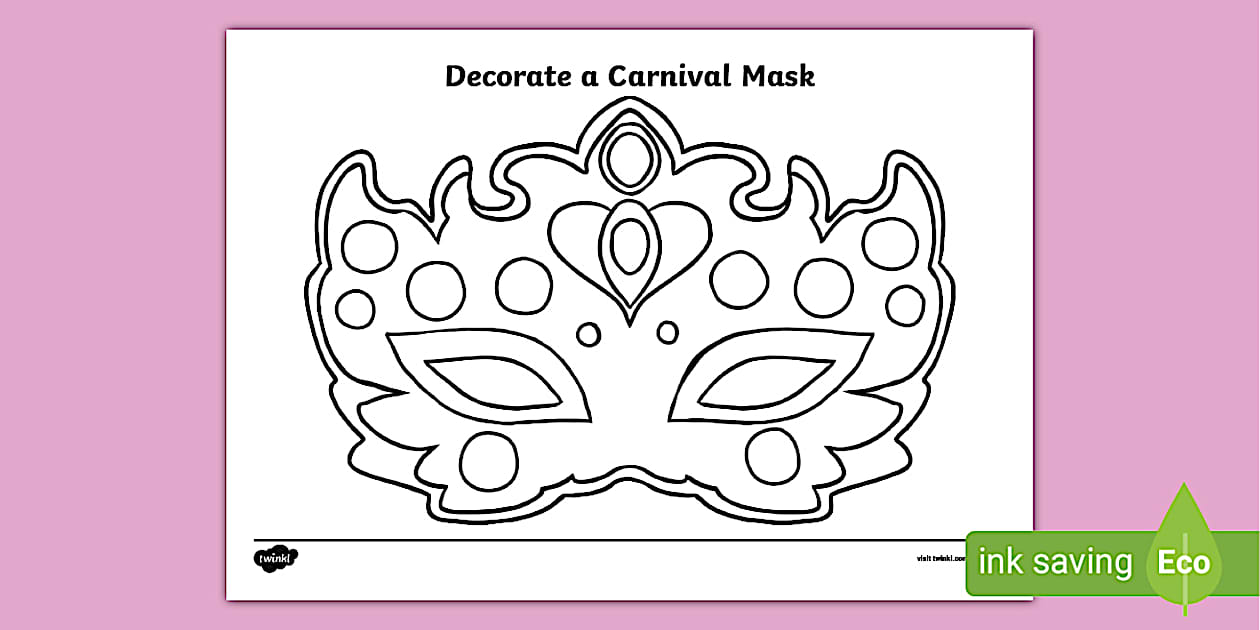 Decorate a Carnival Mask Activity (teacher made) - Twinkl