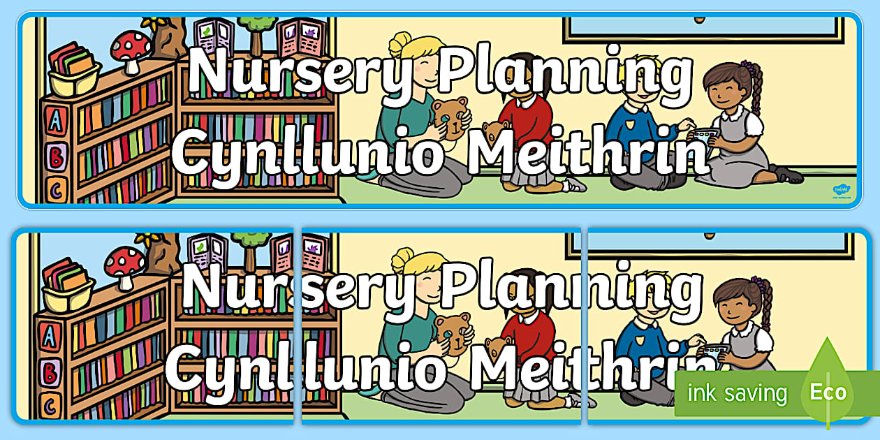 Nursery Planning Display Banner English/Welsh (Teacher-Made)