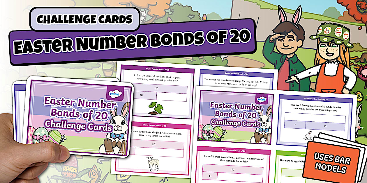 Easter Number Bonds to 20 Challenge Cards - KS1 - Twinkl
