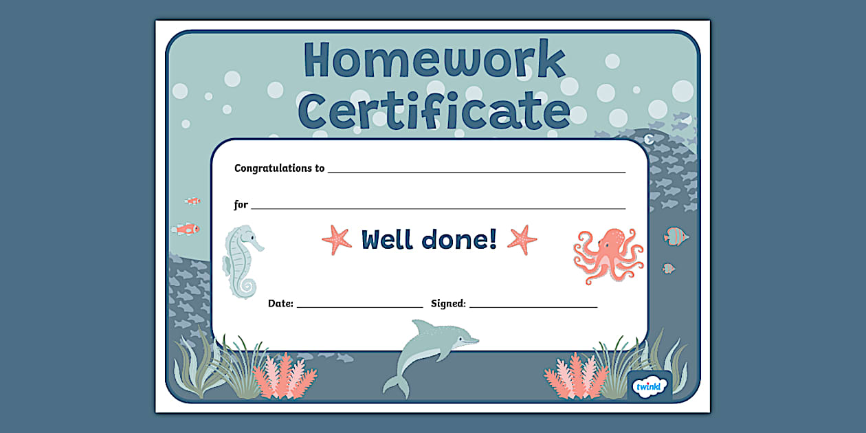 Under the Sea-Themed Homework Certificate (Teacher-Made)