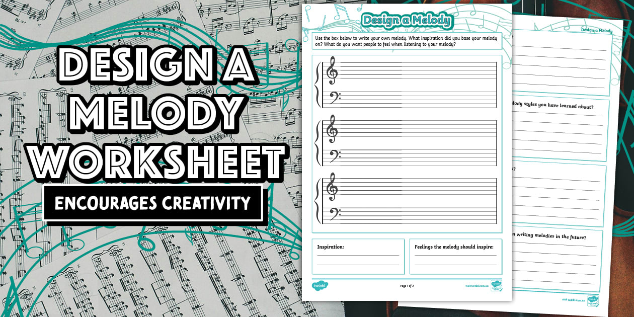 Design a Melody Worksheet