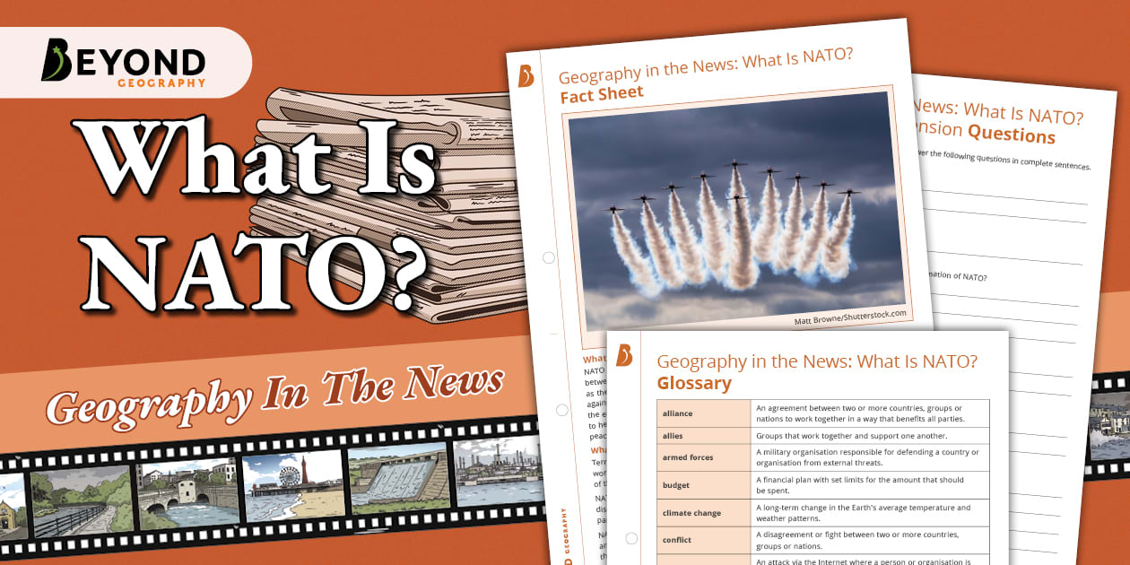 Geography in the News: What Is NATO? Reading Comprehension