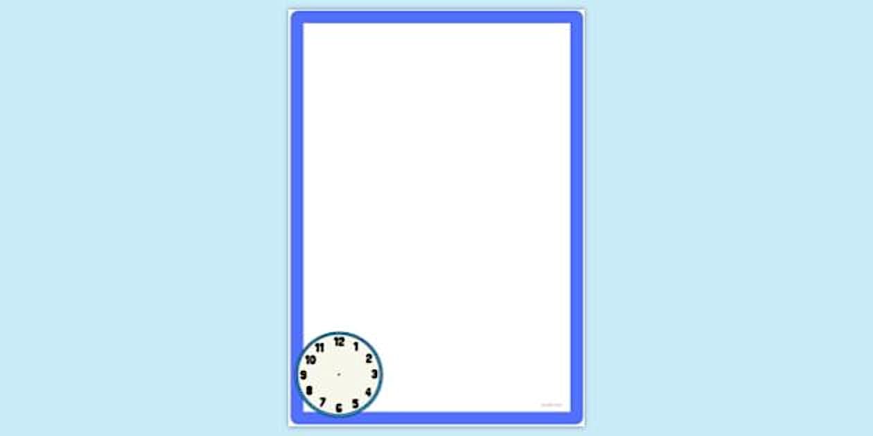 Simple Blank Clock Face Page Border (teacher made) - Twinkl