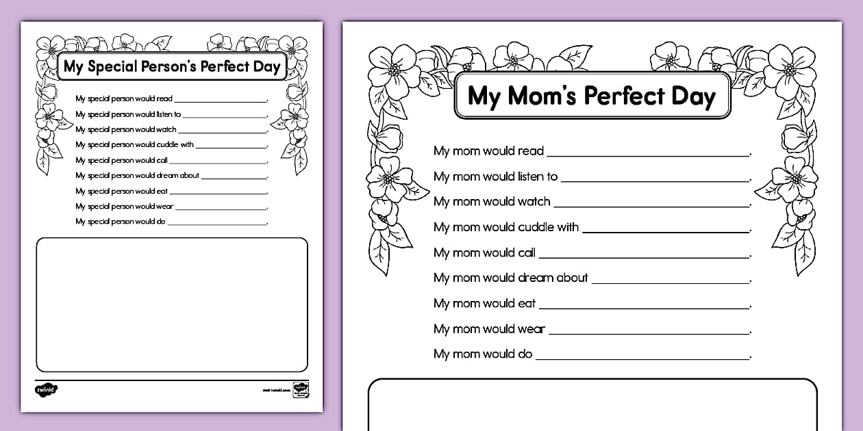My Mom's Perfect Day Mother's Day Worksheet