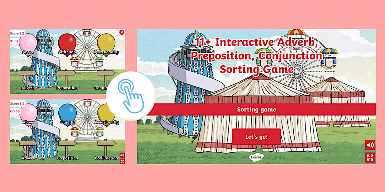 11+ Interactive Adverb, Preposition, Conjunction Game