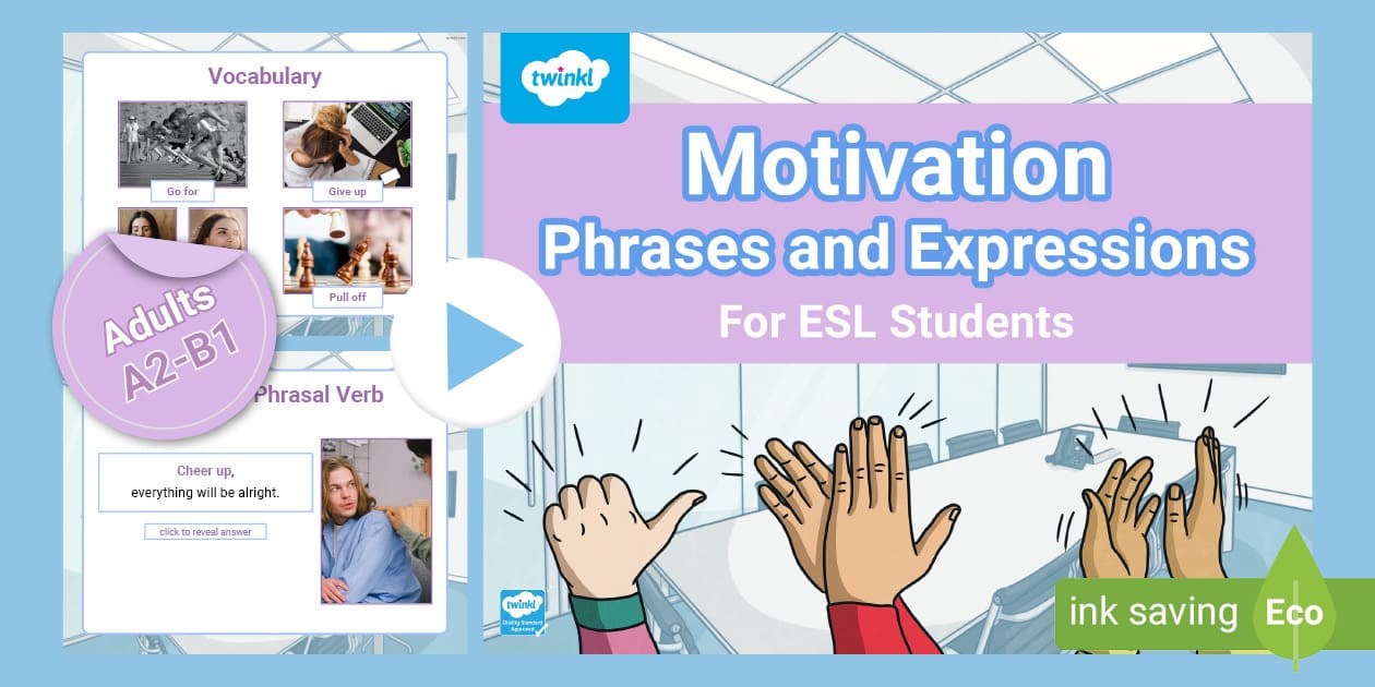 ESL Motivational Phrases and Expressions PPT [Adults, A2-B1]