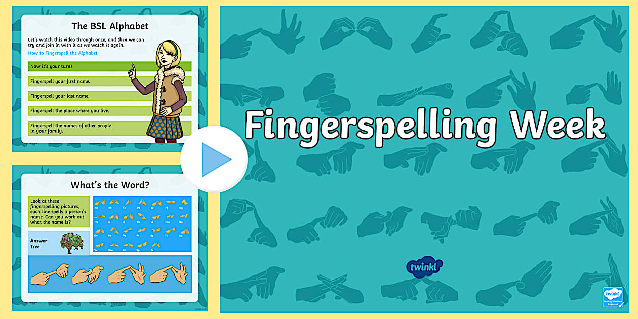 Fingerspelling Week Information PowerPoint - Twinkl