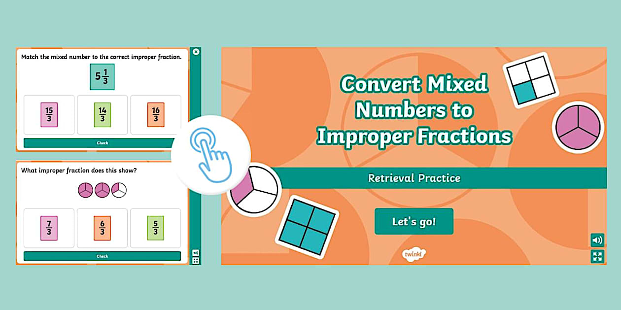 👉 Retrieval Practice: Convert Mixed Numbers to Improper Fractions Go! Quiz