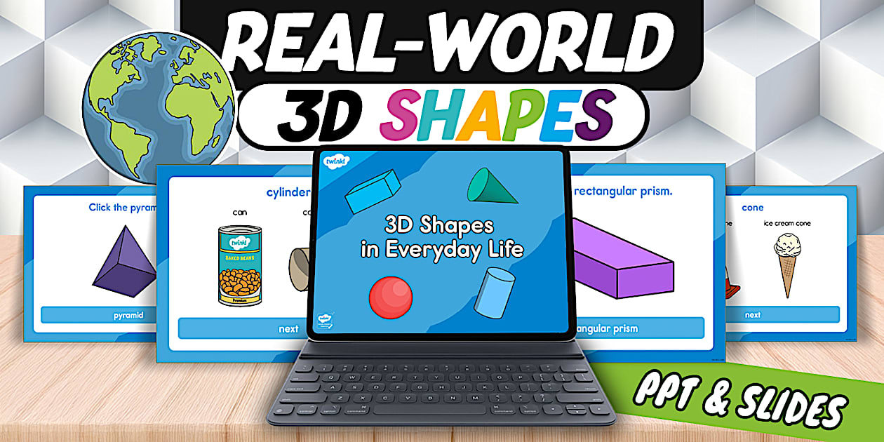 3D Shapes in Everyday Life PowerPoint & Google Slides
