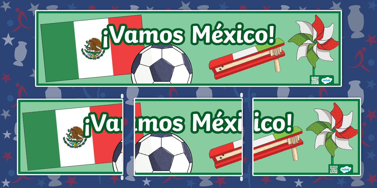Vamos México - letrero de apoyo a la selección