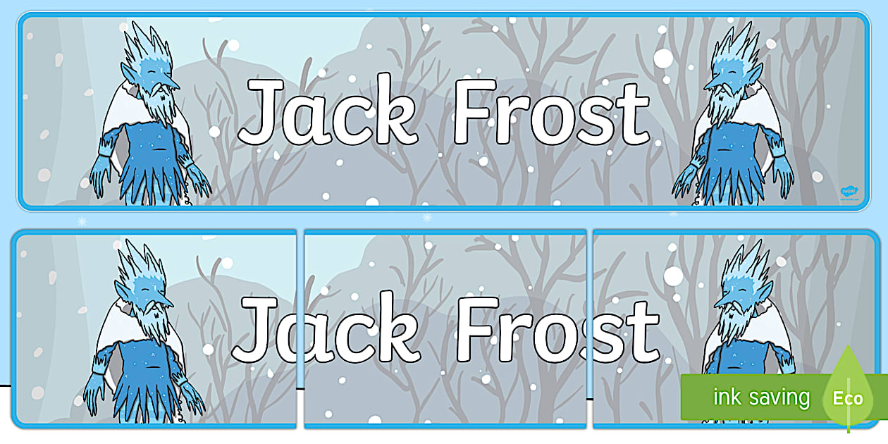 Jack Frost Display Banner (teacher made) - Twinkl