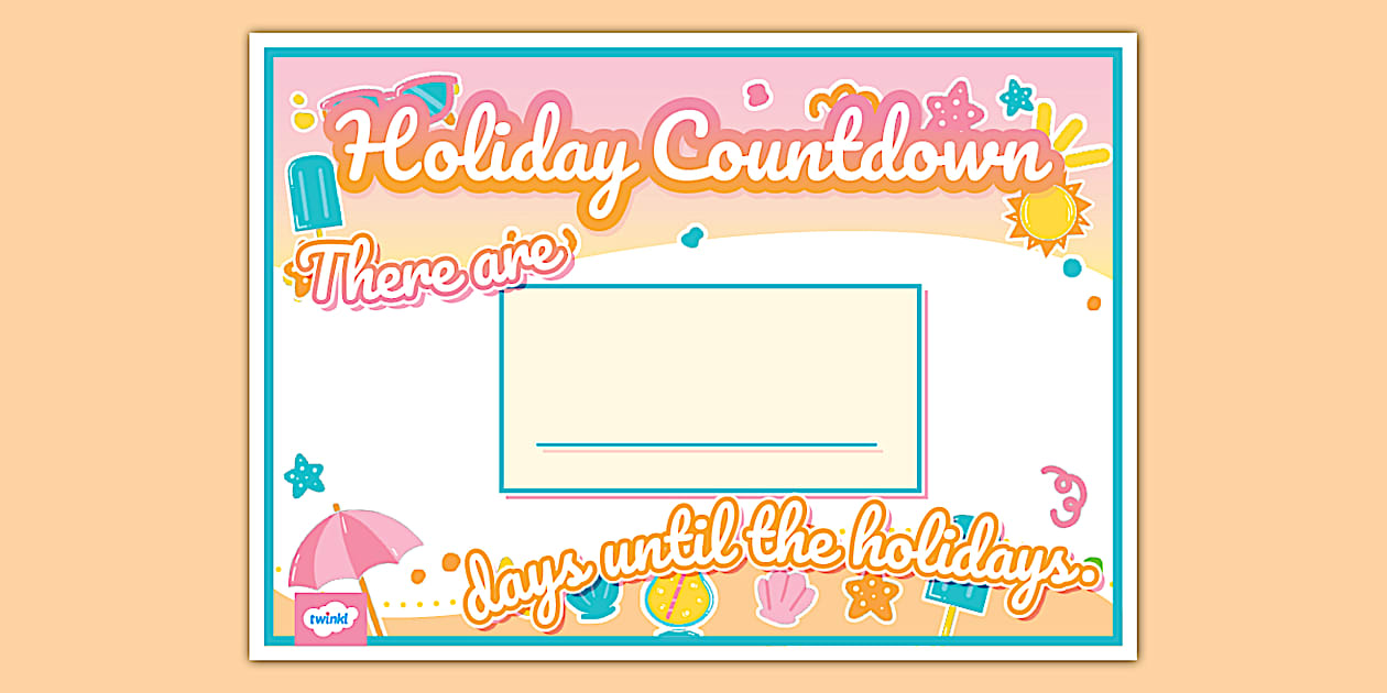 Summer Vibes Themed Holiday Countdown Poster (teacher made)
