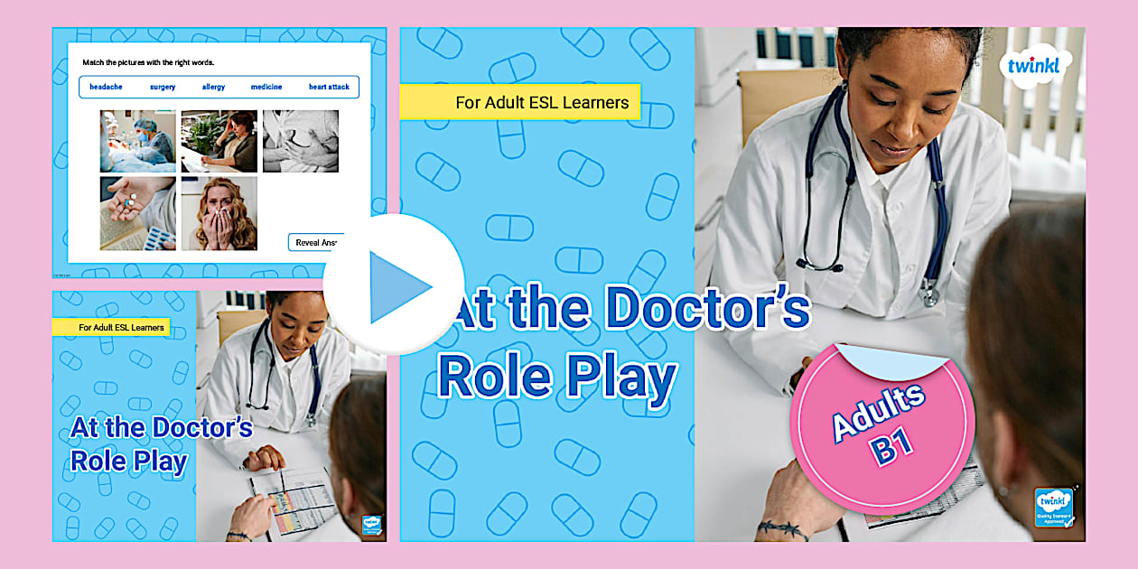 ESL At the Doctor's Role Play [Adults, B1] (teacher made)