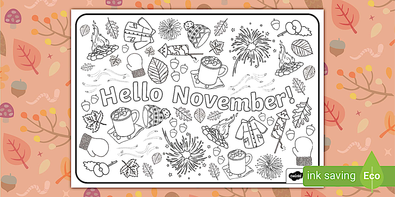 Hello November Colouring Page - Months - Twinkl - KS1