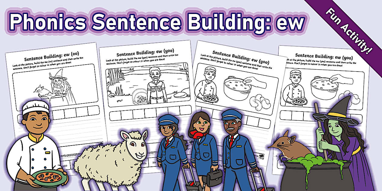 Phonics Sentence Building: ew