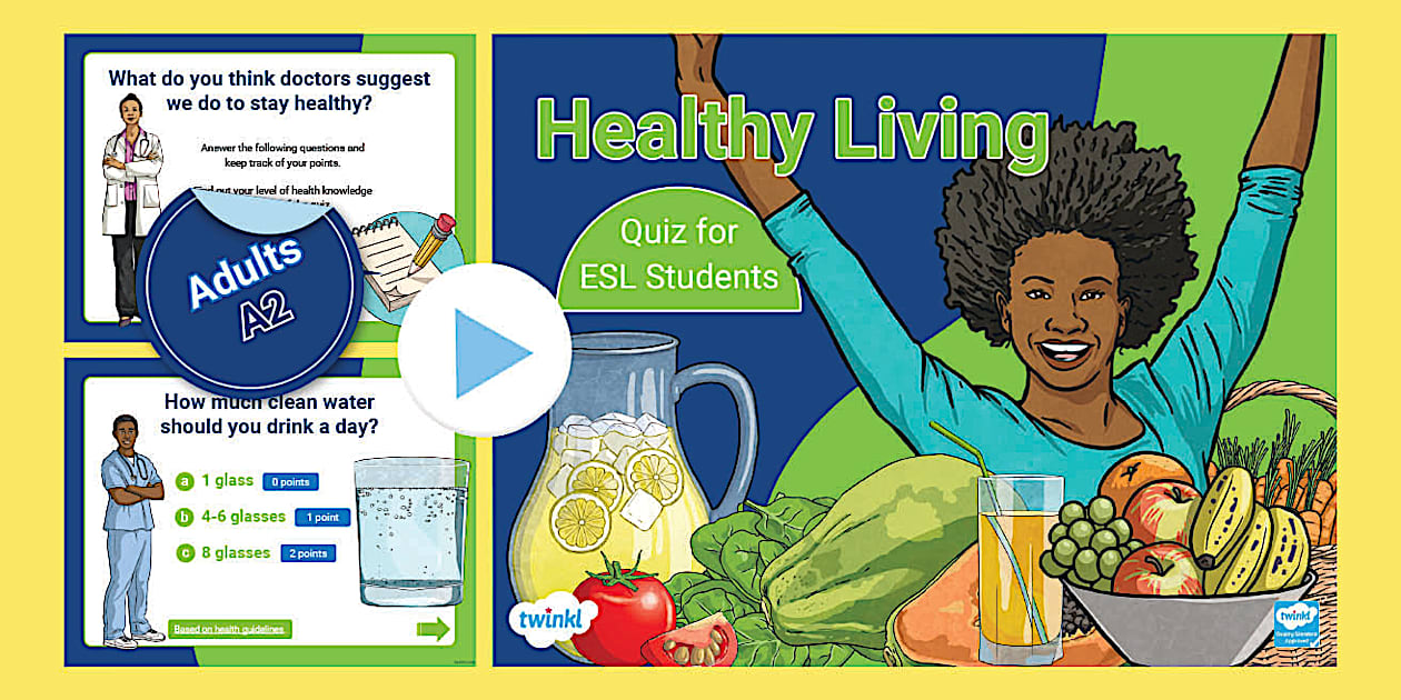 ESL Healthy Living Quiz [Adults, A2] - Twinkl