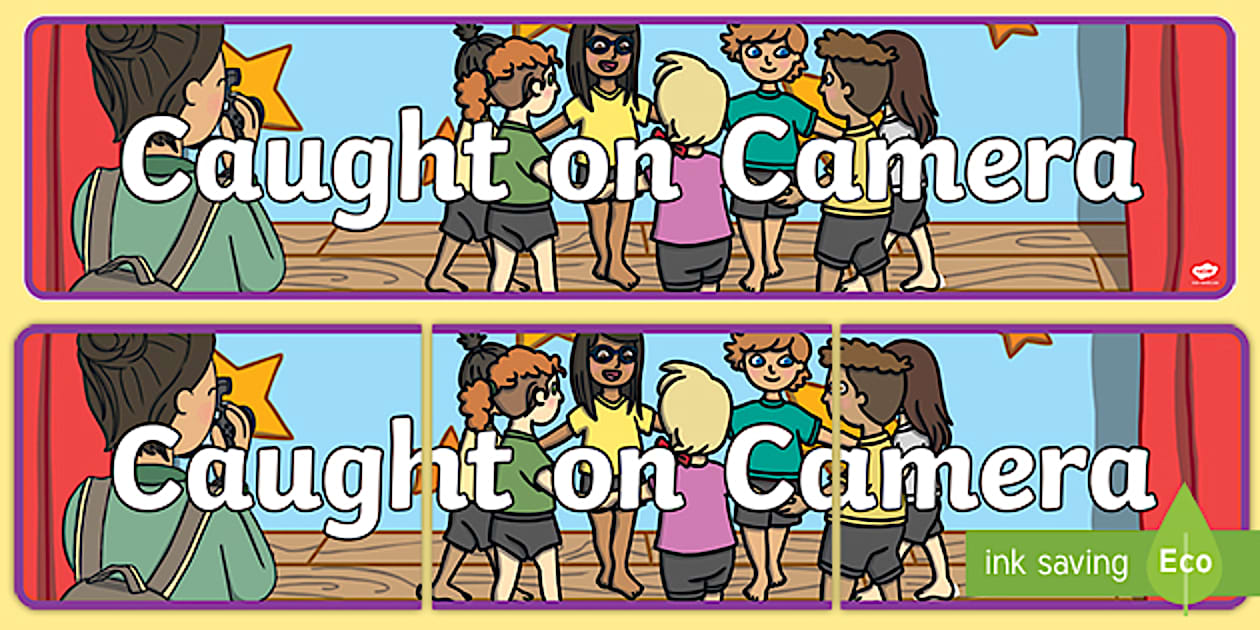 Caught on Camera Display Banner (Teacher-Made) - Twinkl