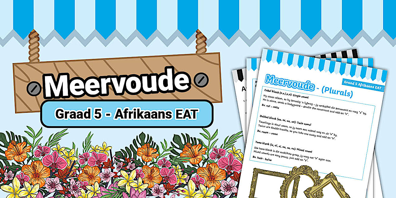 Graad 5 Afrikaans EAT - Kwartaal 3 - Meervoude - Feite Lêer (KABV Belyn)