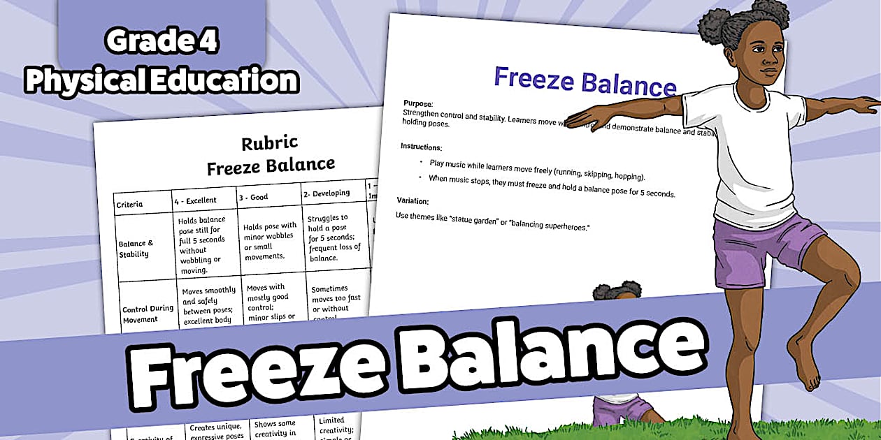 Grade 4 PE – Freeze Balance - Instruction Sheet