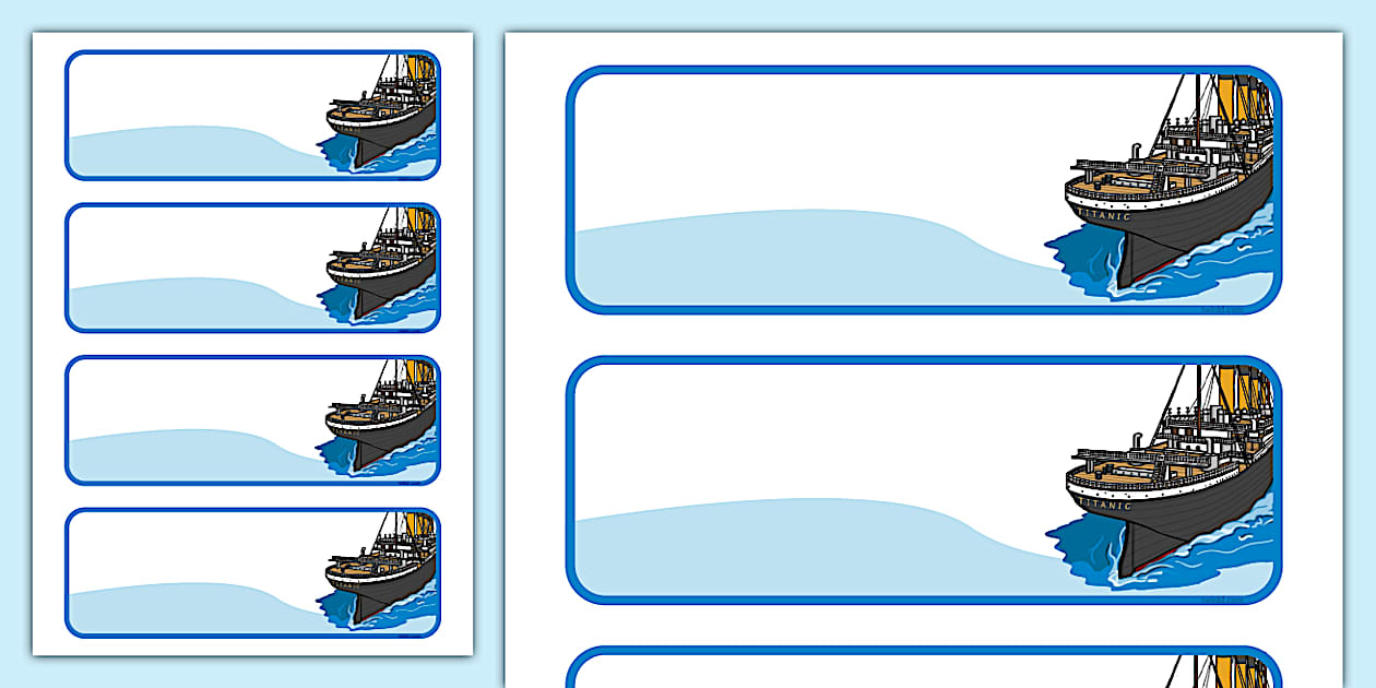 The Titanic Drawer Peg Name Labels - Twinkl
