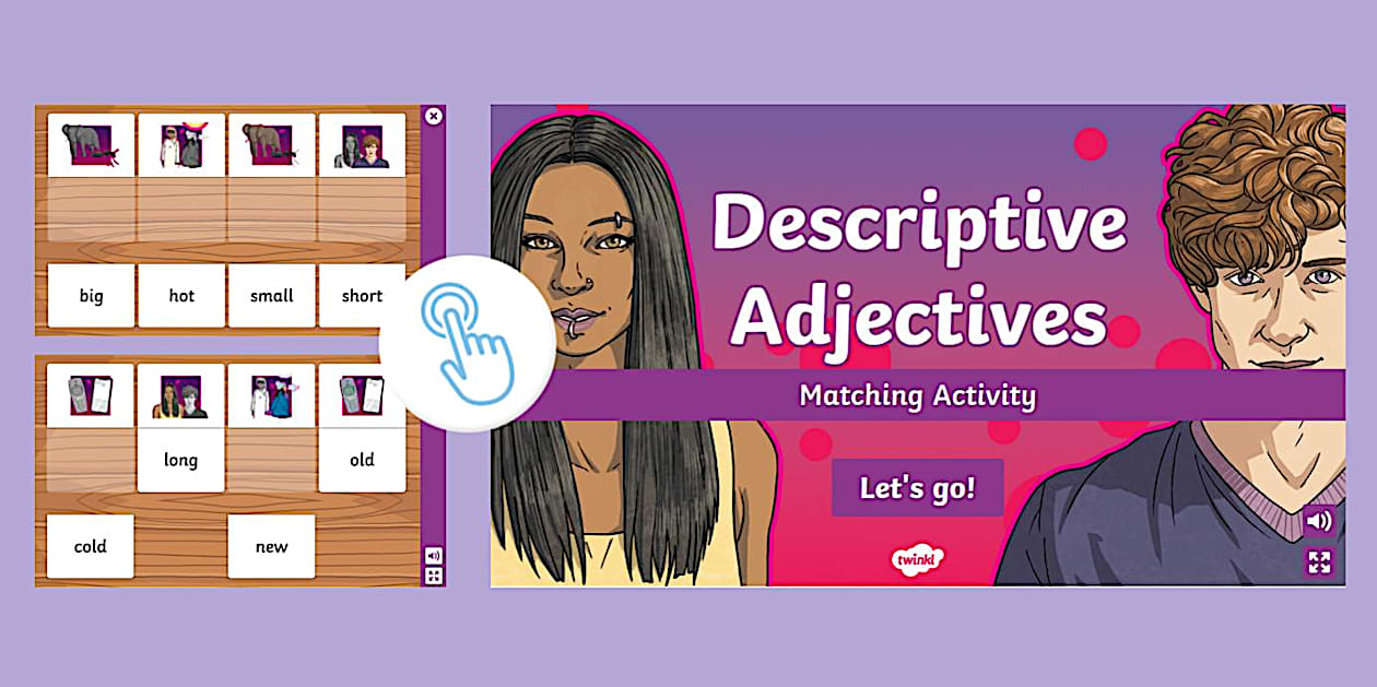 Interactive Grammar Matching Game for Learners of EAL - Descriptive Adjectives