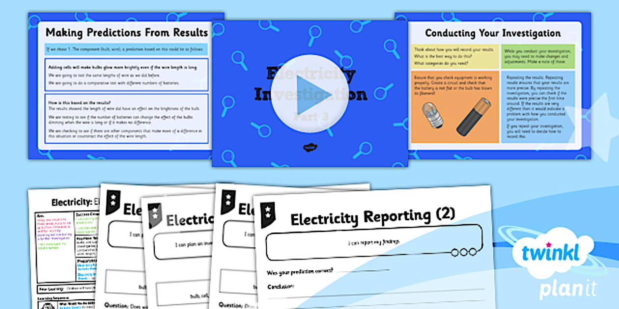 Science: Electricity: Electricity Investigation Part 3 Year 6 Lesson Pack 6