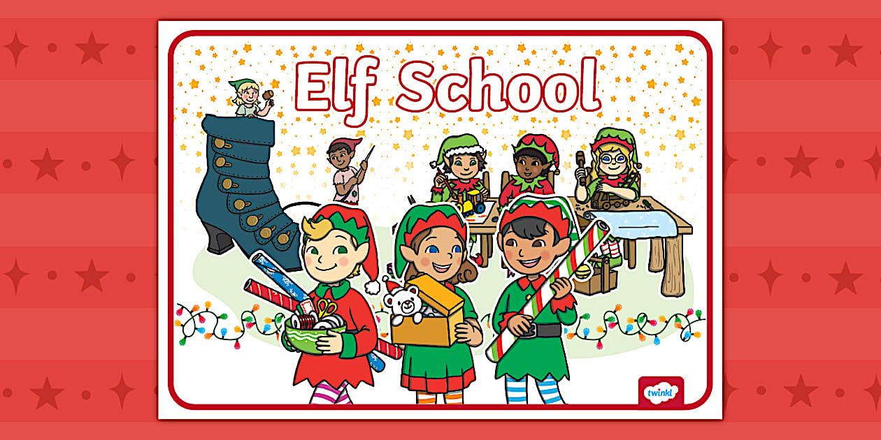 Elf School Display Poster - Twinkl Display (professor feito)