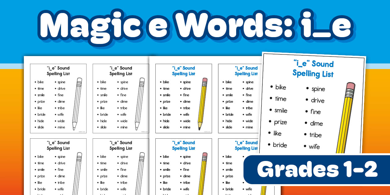 'i_e' Sound Spelling List Cards for K-2nd Grade