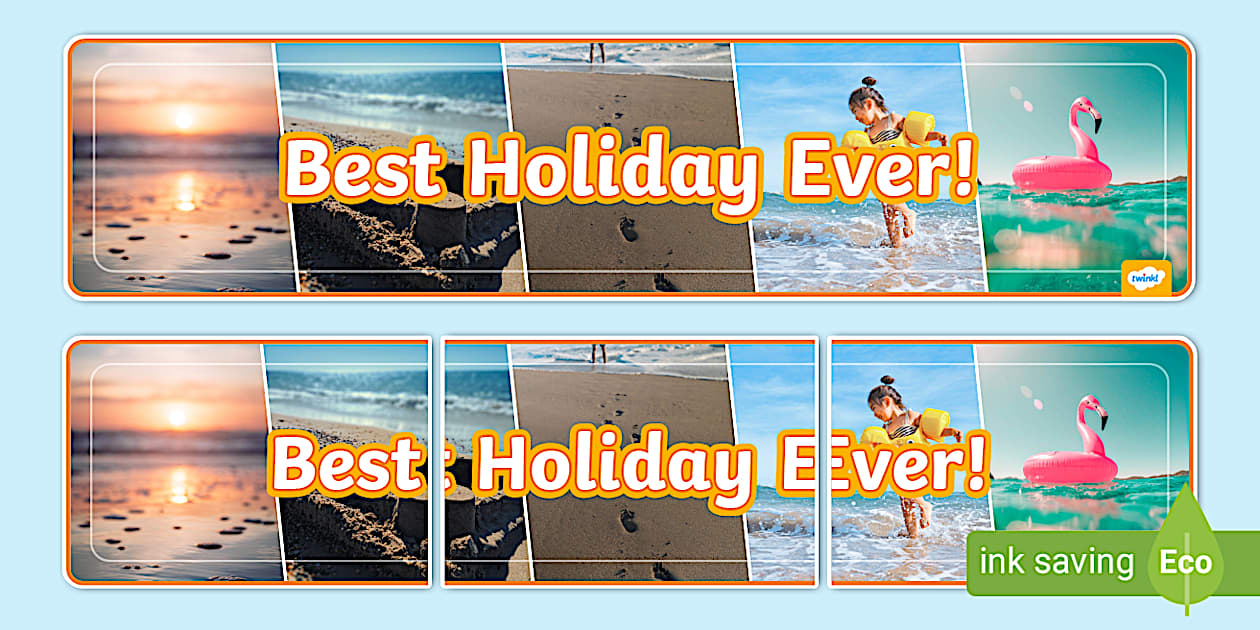 Best Holiday Ever Display Banner (teacher made) - Twinkl
