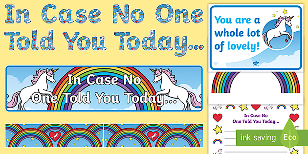 In Case No One Told You Today Display Pack - Twinkl