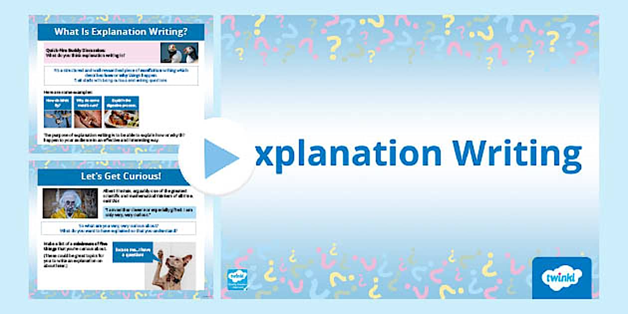 Level 4 Explanation Writing: Powerpoint - Twinkl