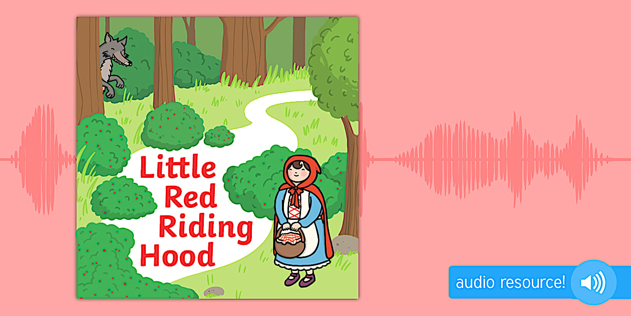 Little Red Riding Hood Audio Book | Twinkl Go! - Twinkl