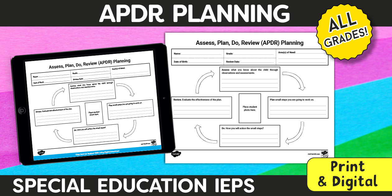 Assess, Plan, Do, Review (APDR) for Special Ed IEP Support