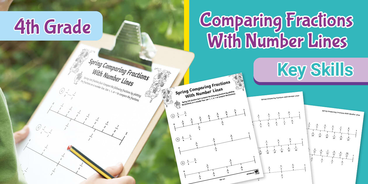 Fourth Grade Spring Comparing Fractions With Number Lines