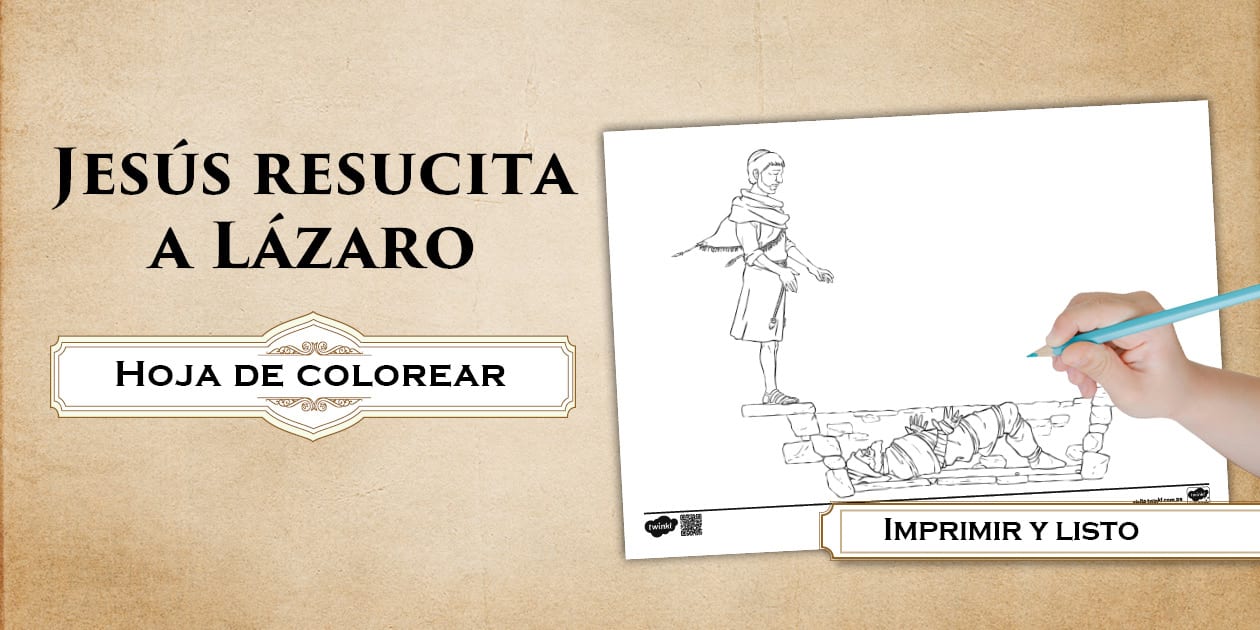 Hoja de colorear: Jesús resucita a Lázaro | Twinkl