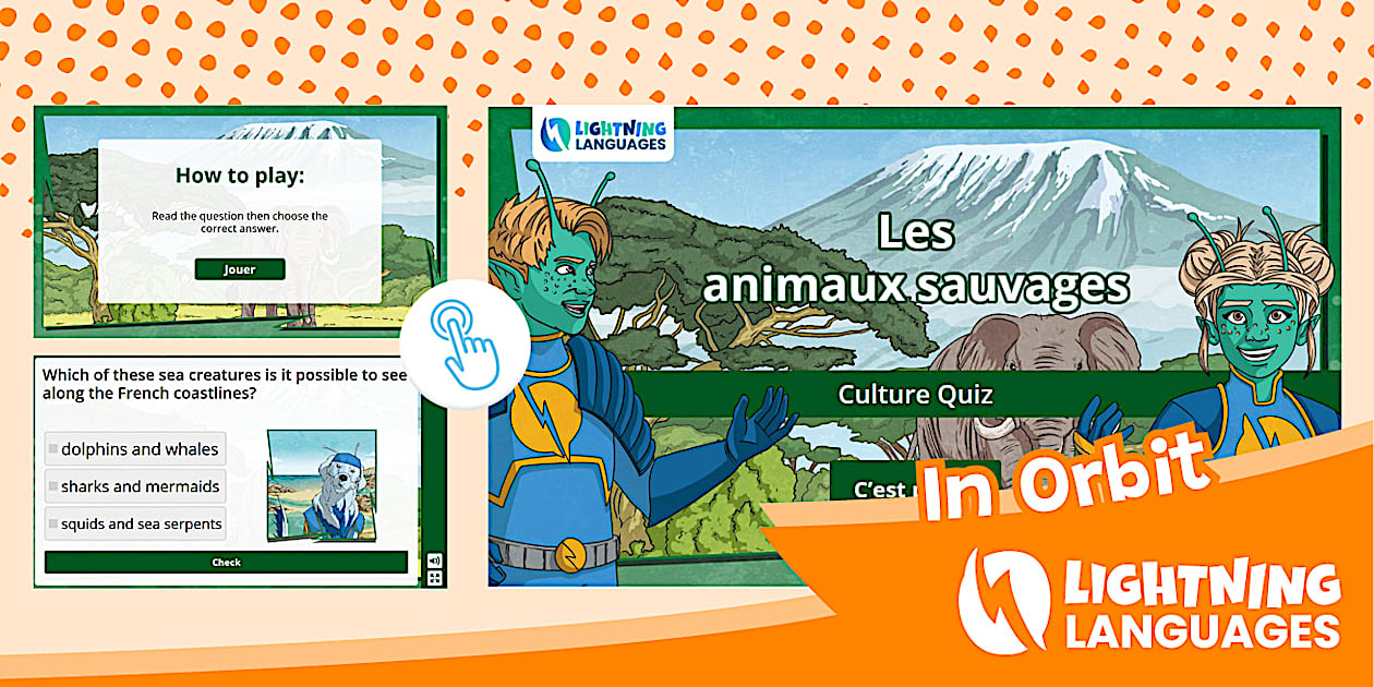 👉 Lightning Languages French Wild Animals Culture Quiz