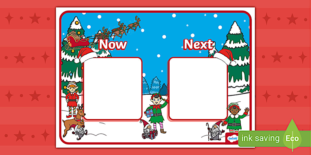 Christmas Now and Next Board (teacher made) - Twinkl