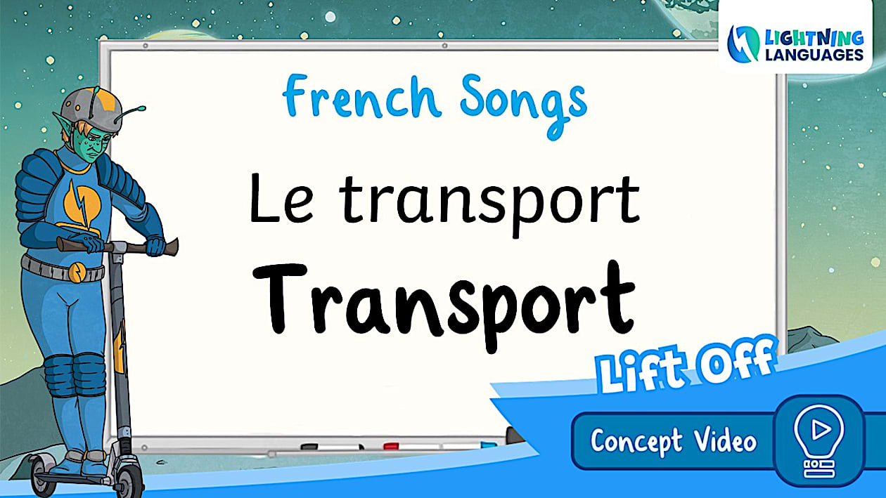 👉 Lightning Languages | French | Lift Off | Transport Song Concept Video