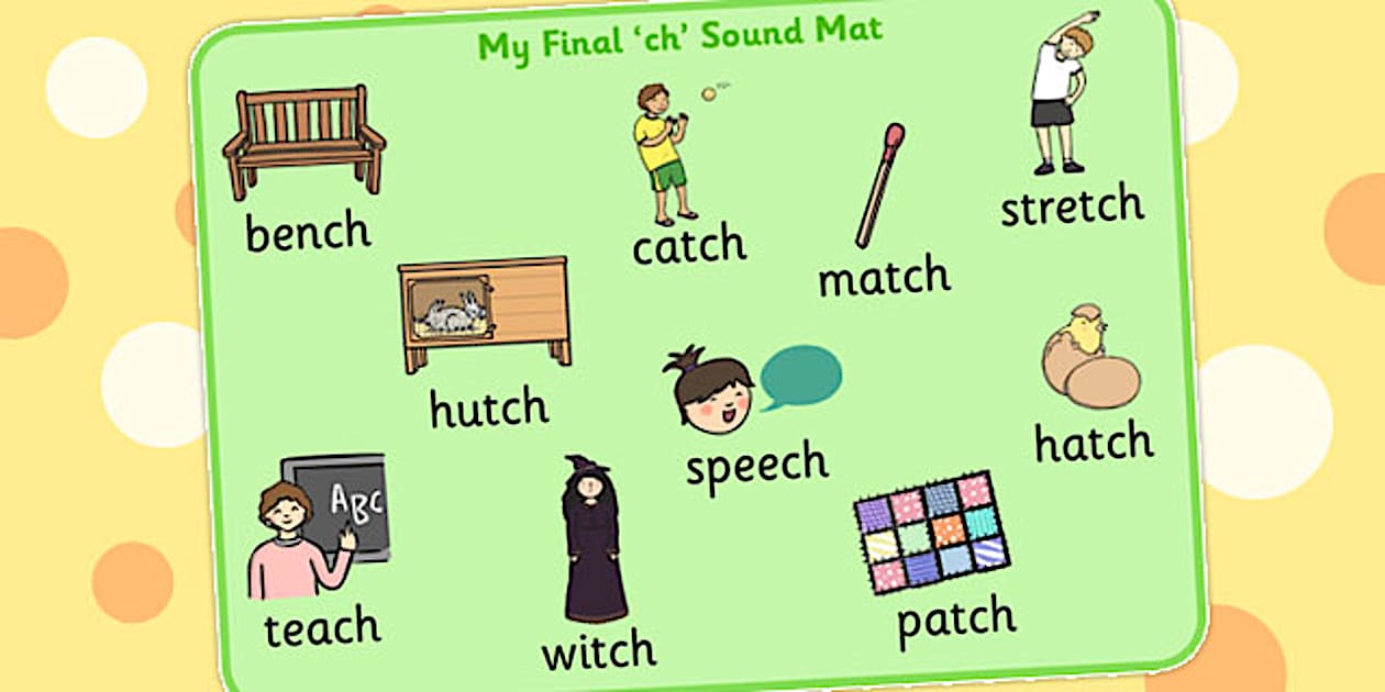 Final Ch Sound Word Mat 2 - Twinkl